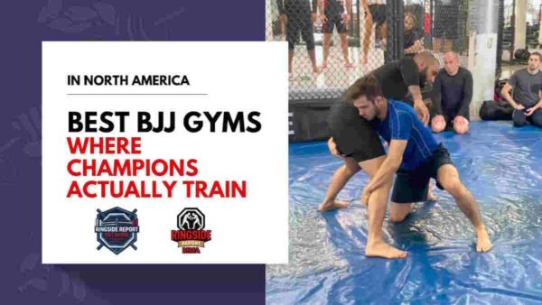 Best BJJ Gyms In North America 2026