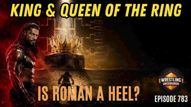 King And Queen Of The Ring 2026 Breakdown + Roman Reigns' Hidden Heel Turn